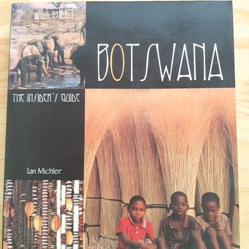 BOTSWANA-The insider`s Guide by Ian Muller - NorthbyNorth