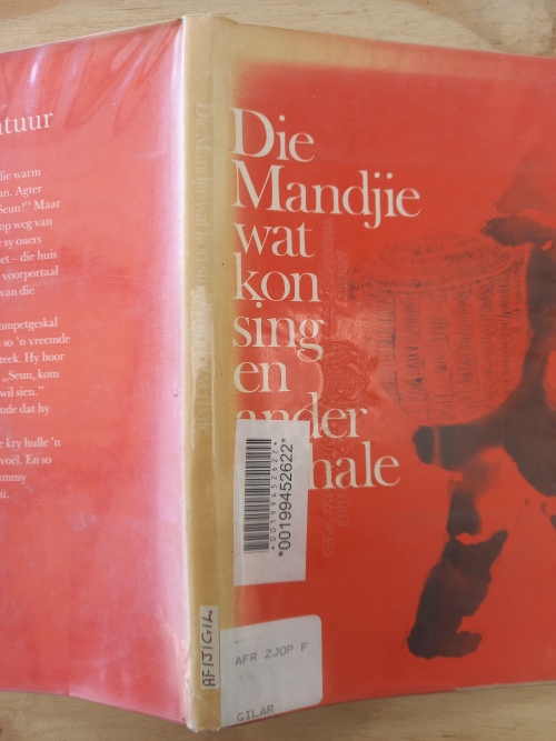 Die mandjie wat kon sing en ander verhale - Madeleine Gilard 1973 ...