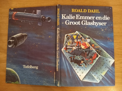 Kalie Emmer en die Groot Glashyser - Roald Dahl (1ste uitgawe 1983 ...