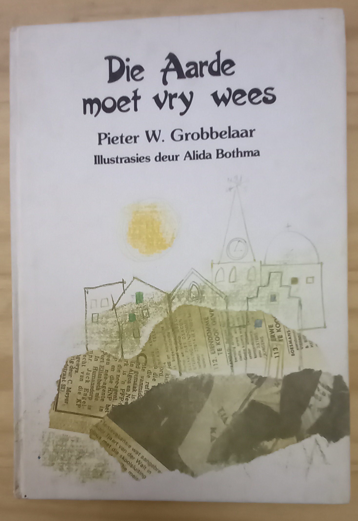 Die aarde moet vry wees - Pieter W Grobbelaar (1984) - NorthbyNorth