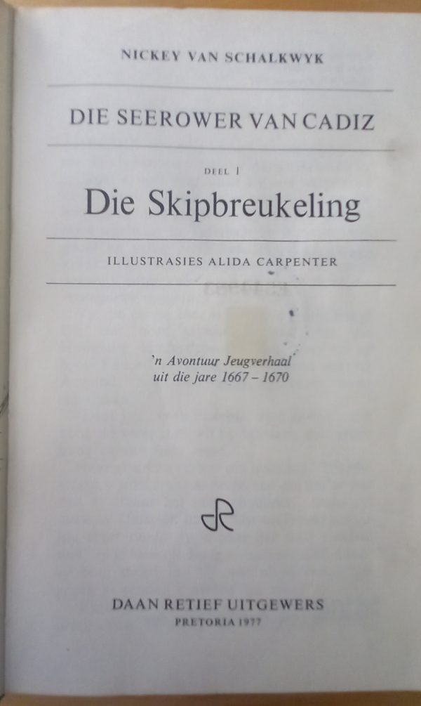 Die seerower van Cadiz [deel 1] Die skipbreukeling - Nicky van ...